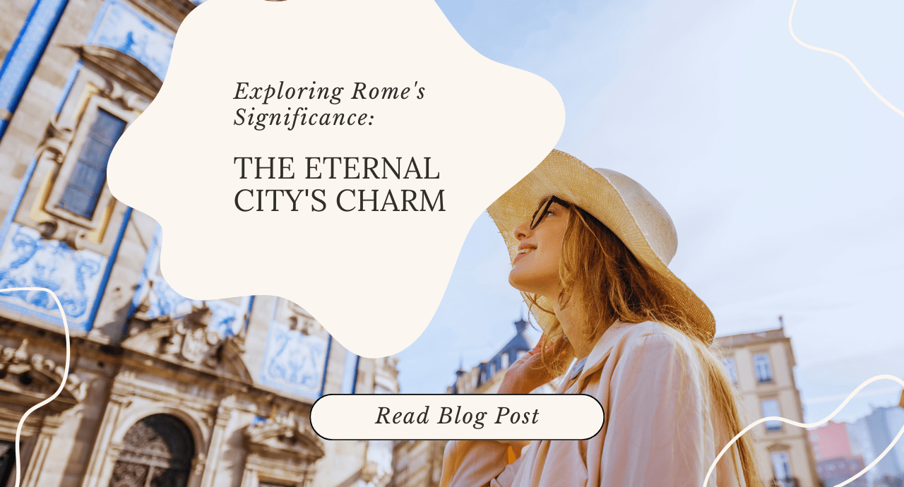 What Is the Capital of Italy? 10 Fascinating Facts About Rome