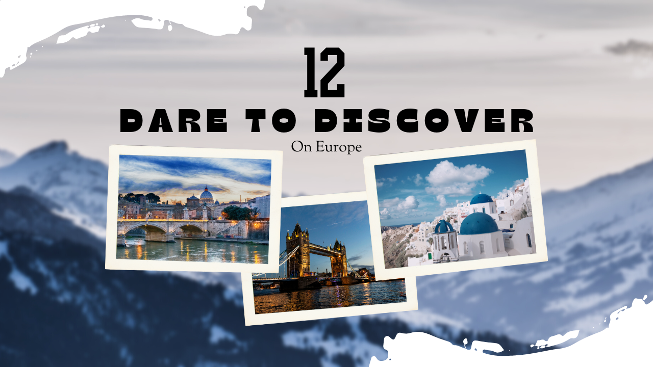 Discover the Best: 12 Sustainable Adventure in Europe